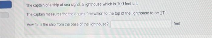 Solved The captain of a ship at sea sights a lighthouse | Chegg.com