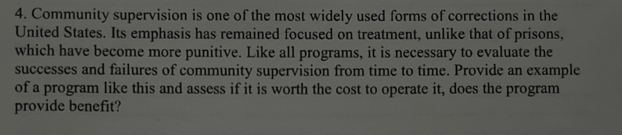 Solved Community supervision is one of the most widely used | Chegg.com