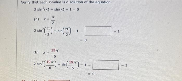 Solved verify that each x-value is a solution of the | Chegg.com