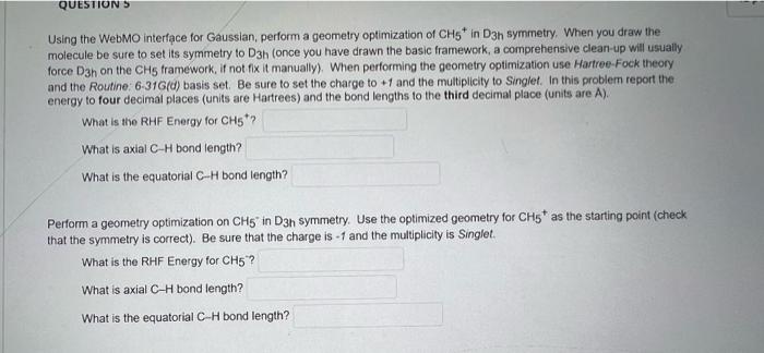 QUESTIONS Using the WebMO interface for Gaussian, | Chegg.com