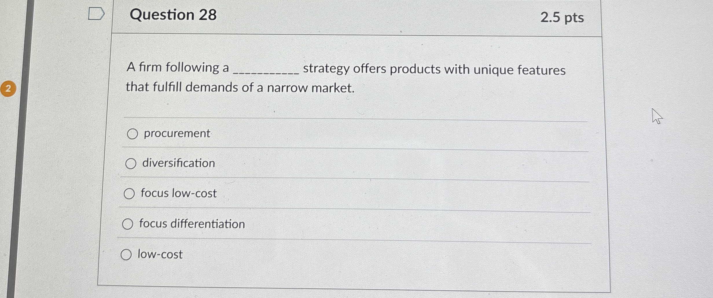 Solved Question 28A firm following astrategy offers products | Chegg.com