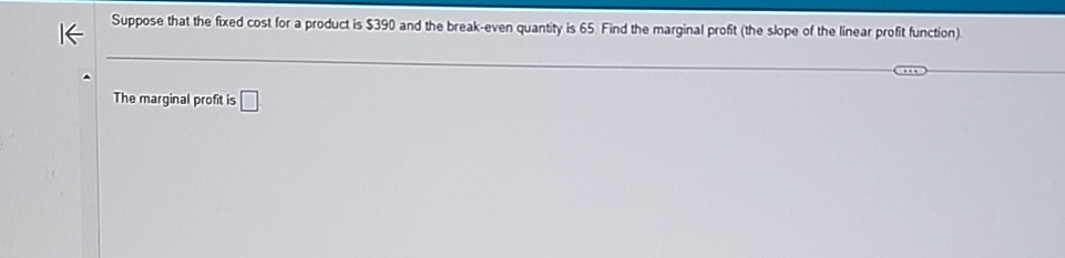 Solved Suppose that the fixed cost for a product is $390 | Chegg.com