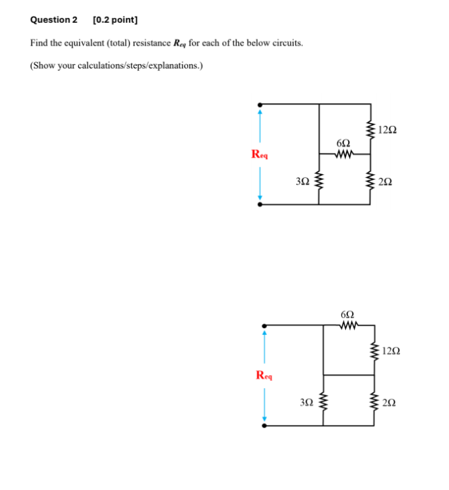 Solved Question 2[0.2 ﻿point]Find the equivalent (total) | Chegg.com