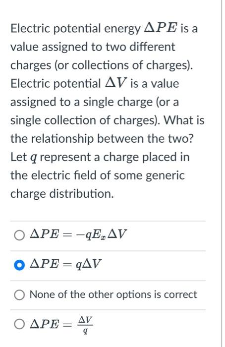 Solved Electric potential energy PE is a value assigned to | Chegg.com