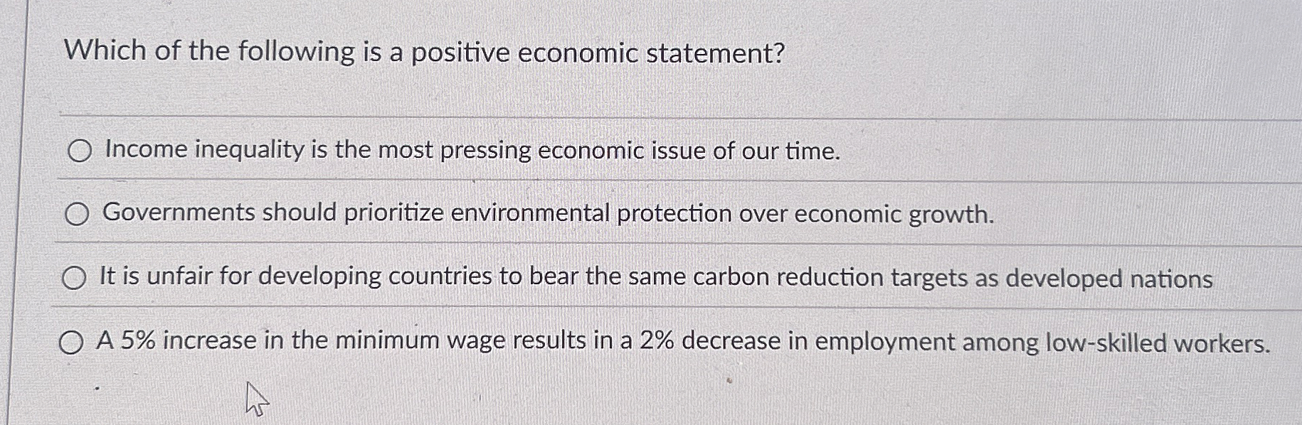 Solved Which of the following is a positive economic | Chegg.com