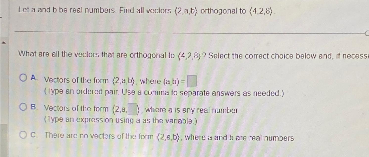 Solved Let a and b ﻿be real numbers. Find all vectors | Chegg.com