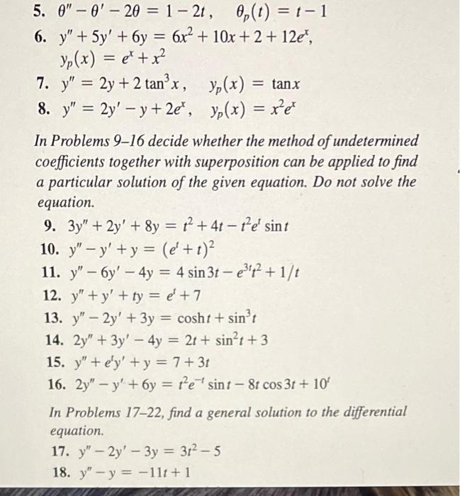 Solved 5. θ′′−θ′−2θ=1−2t,θp(t)=t−1 6. | Chegg.com