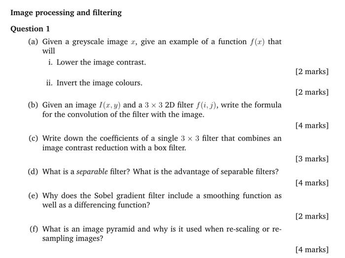 Solved Image processing and filtering Question 1 (a) Given a | Chegg.com
