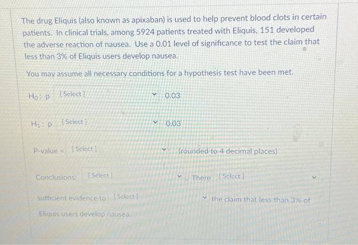 Solved The drug Eliquis (also known as apixaban) is used to | Chegg.com