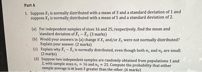 Solved 1. Suppose X1 is normally distributed with a mean of | Chegg.com
