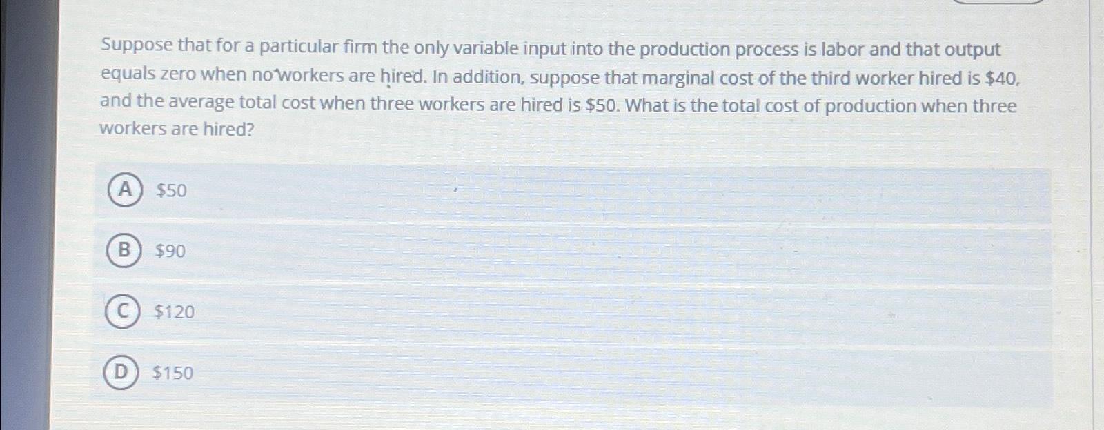 Solved Suppose that for a particular firm the only variable | Chegg.com