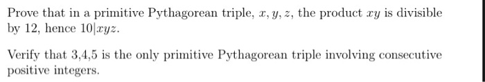 Solved Prove that in a primitive Pythagorean triple, r, y, | Chegg.com