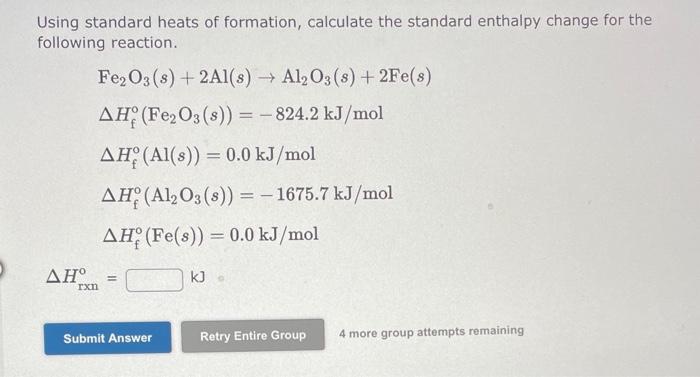 Solved Using standard heats of formation, calculate the | Chegg.com