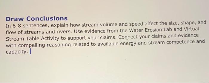 Solved Draw Conclusions In 6-8 sentences, explain how stream | Chegg.com