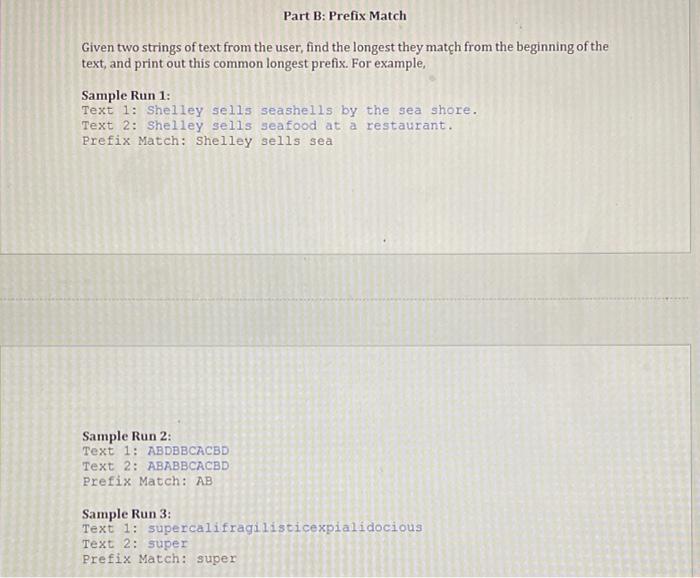 Solved Part B: Prefix Match Given two strings of text from | Chegg.com