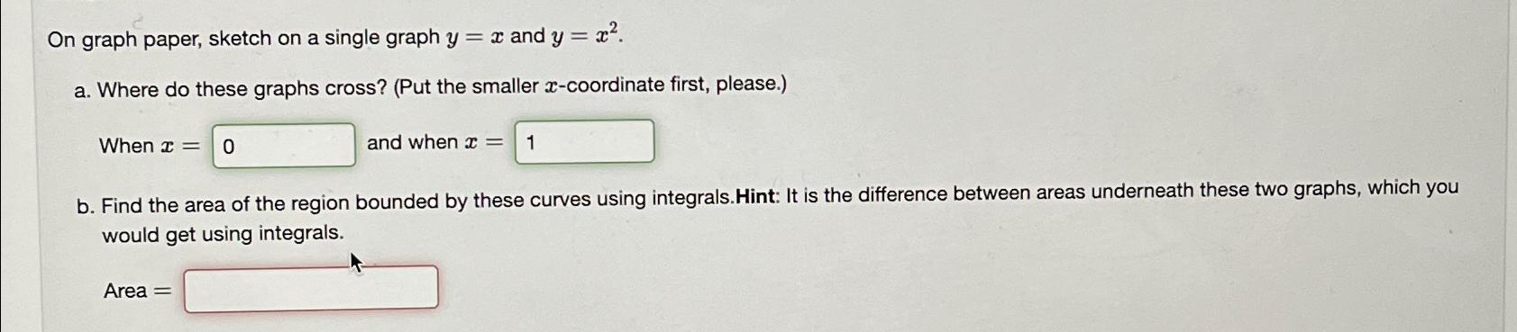 Solved On graph paper, sketch on a single graph y=x ﻿and | Chegg.com
