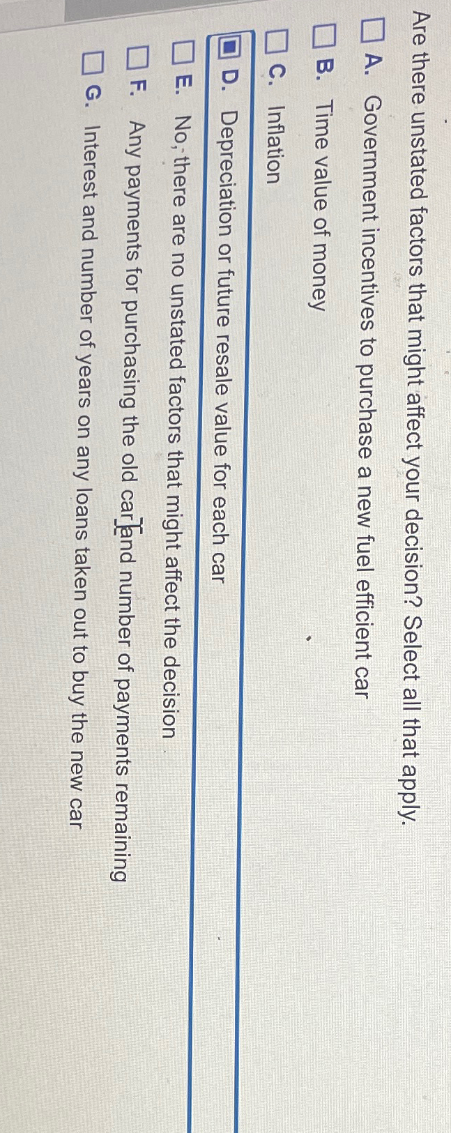 Solved Are there unstated factors that might affect your | Chegg.com