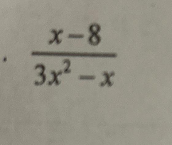 3x2−xx−8 | Chegg.com