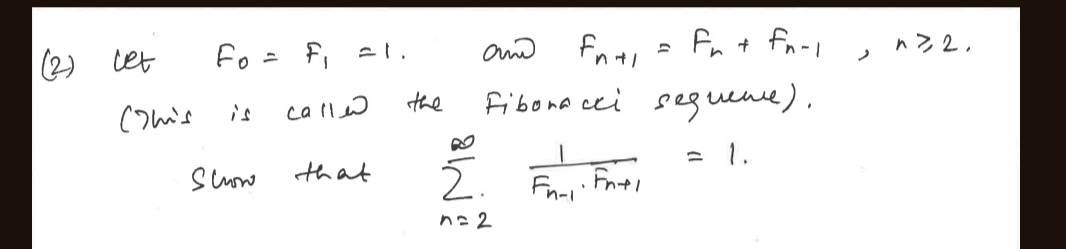 Solved (2) let F0=F1=1. and Fn+1=Fn+Fn−1,n⩾2. (This is callo | Chegg.com