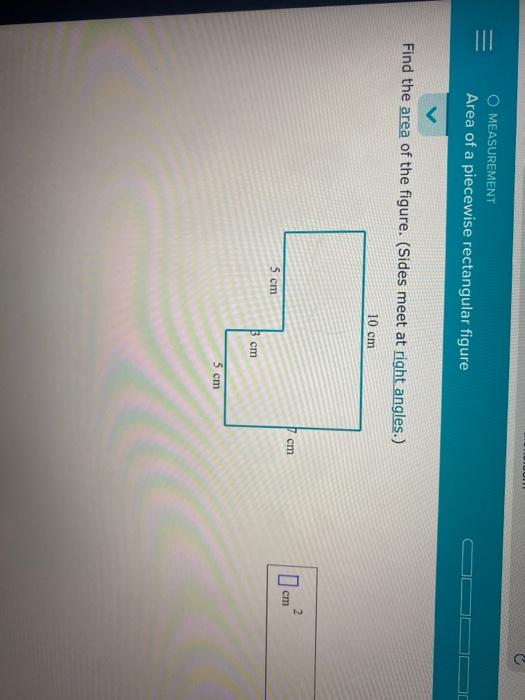 Solved = O MEASUREMENT Area of a piecewise rectangular | Chegg.com