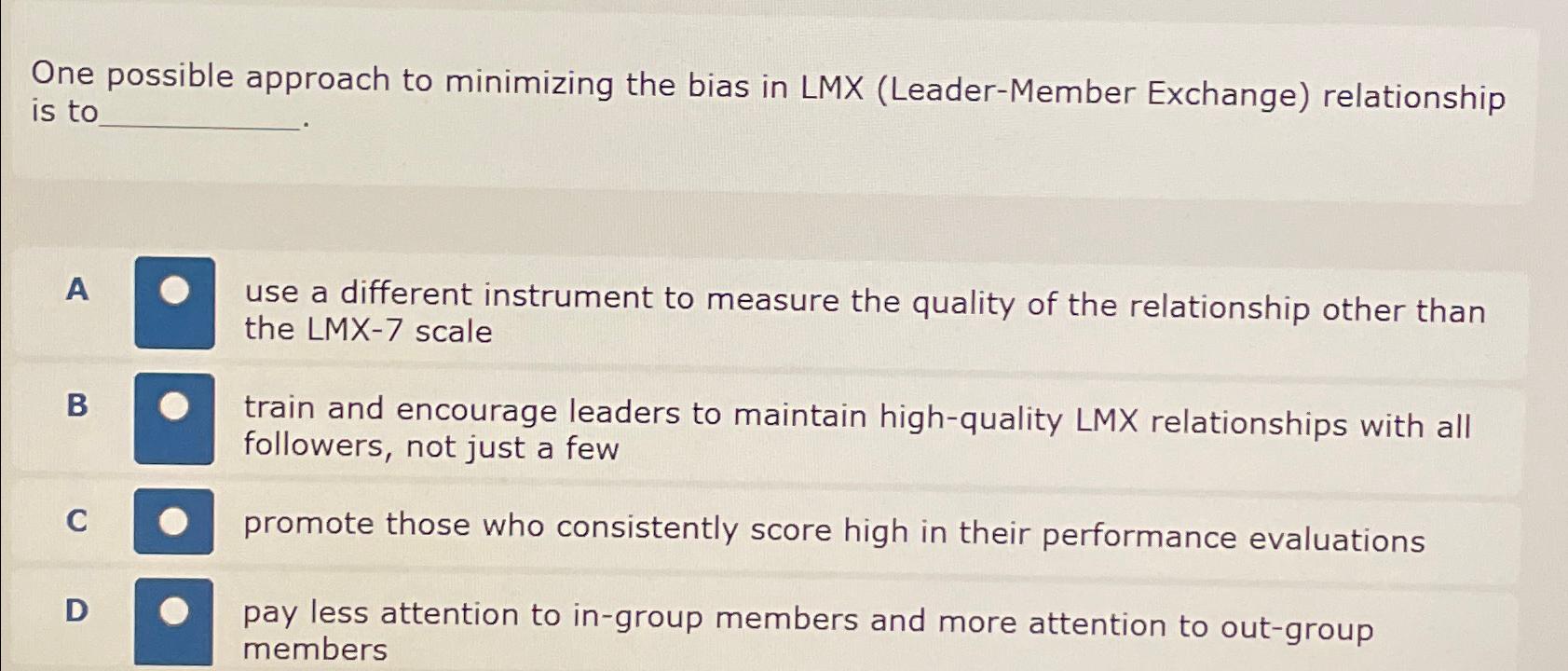 Solved One possible approach to minimizing the bias in LMX | Chegg.com