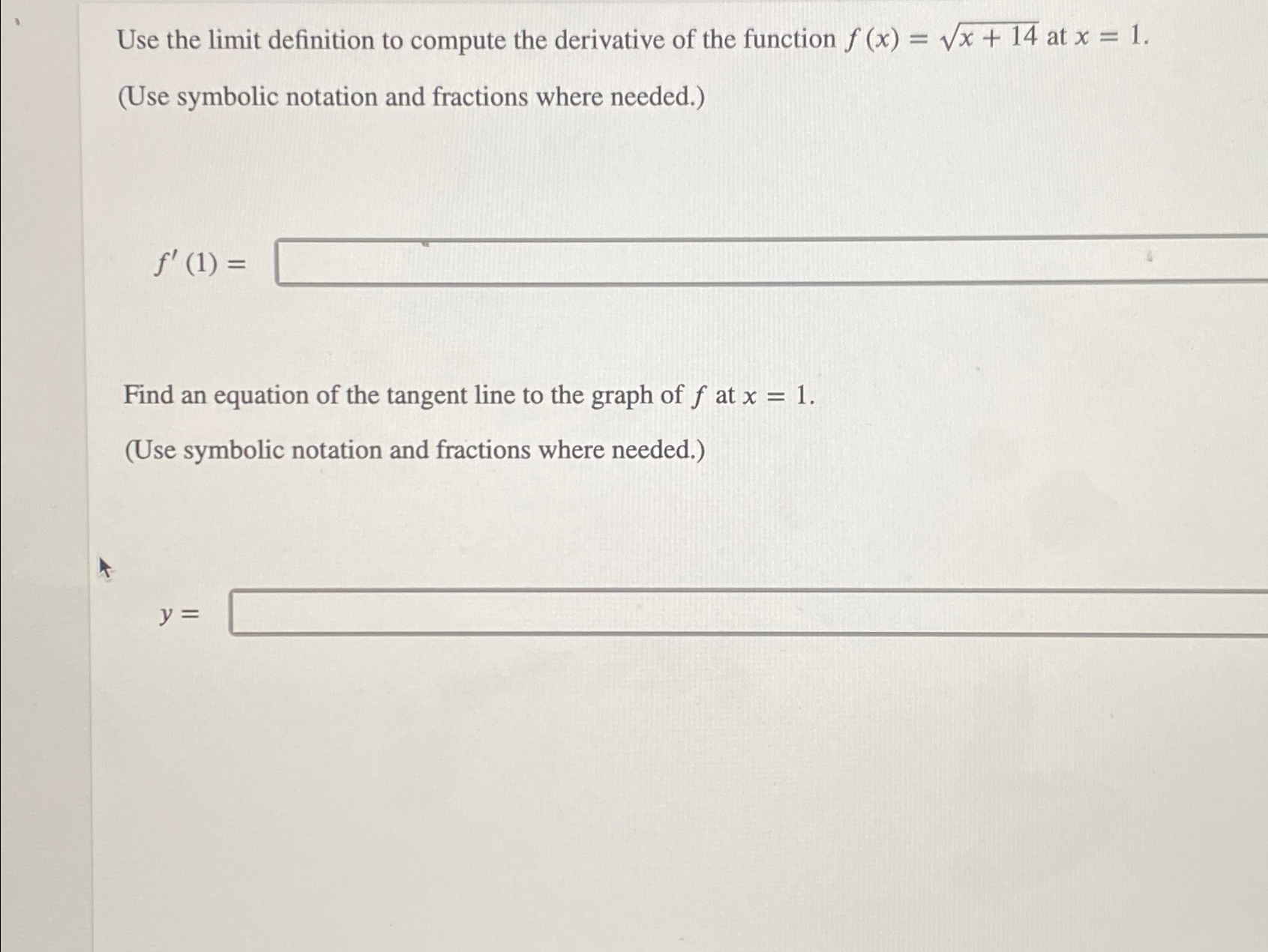 Use the limit definition to compute the derivative of | Chegg.com