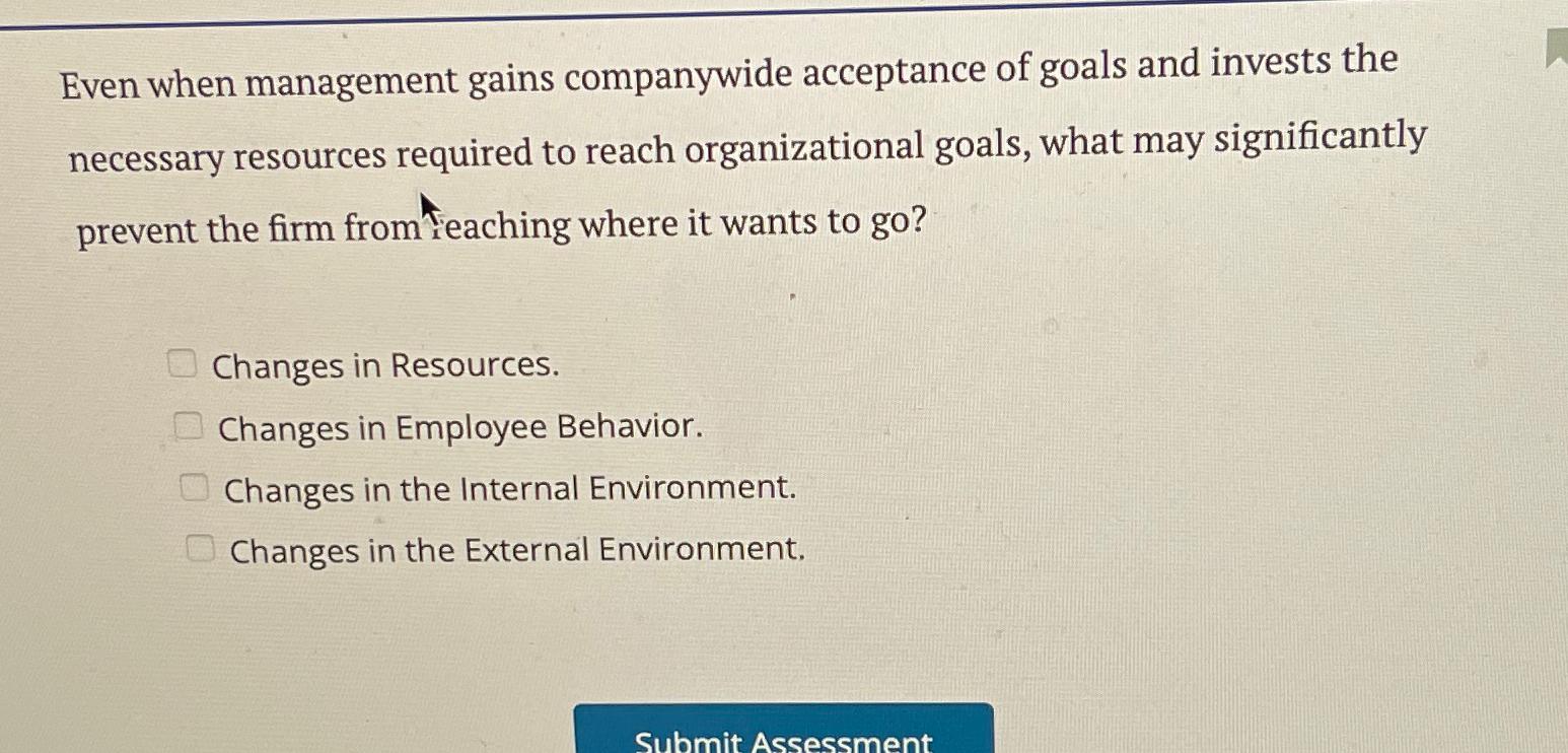 Solved Even when management gains companywide acceptance of | Chegg.com