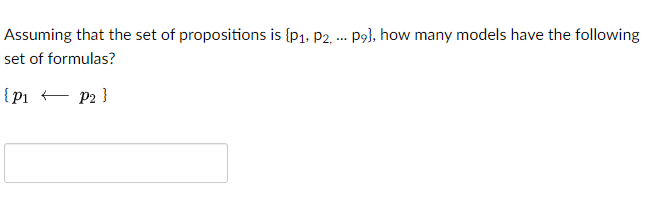 Assuming that the set of propositions is | Chegg.com