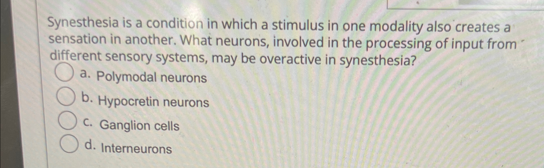 Solved Synesthesia is a condition in which a stimulus in one | Chegg.com
