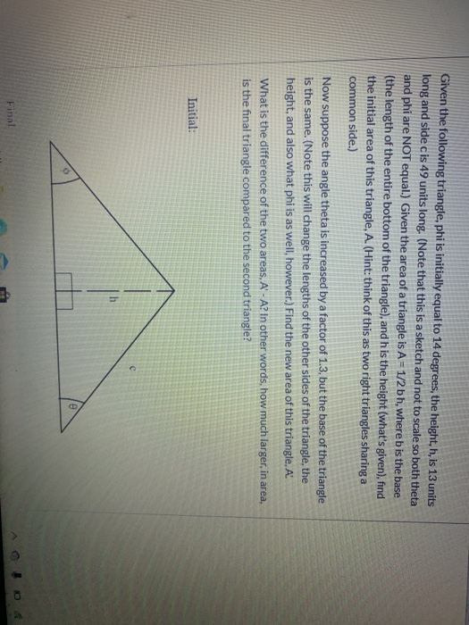 Solved Given the following triangle, phi is initially equal | Chegg.com