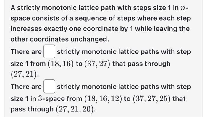 Solved A strictly monotonic lattice path with steps size 1 | Chegg.com