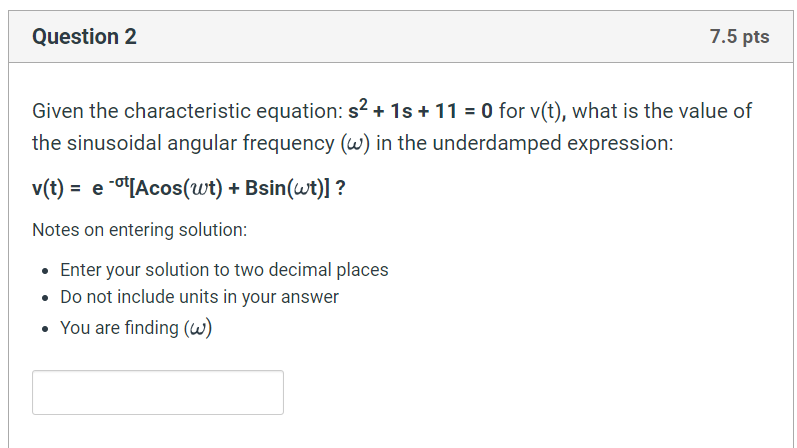 Solved Question 2Given the characteristic equation: | Chegg.com