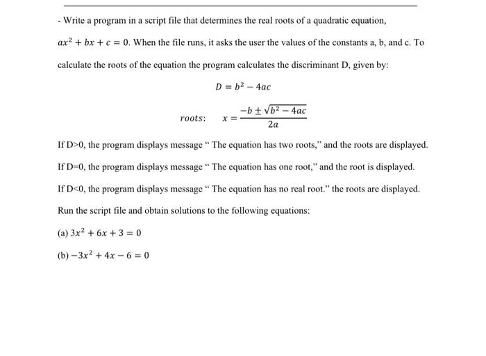 Solved - Write a program in a script file that determines | Chegg.com