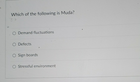 Solved Which of the following is Muda?Demand | Chegg.com