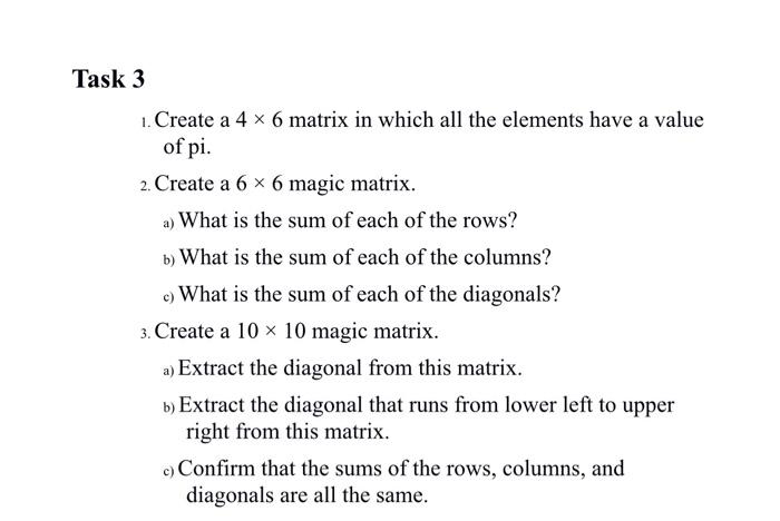 Solved 1. Create a 4×6 matrix in which all the elements have | Chegg.com