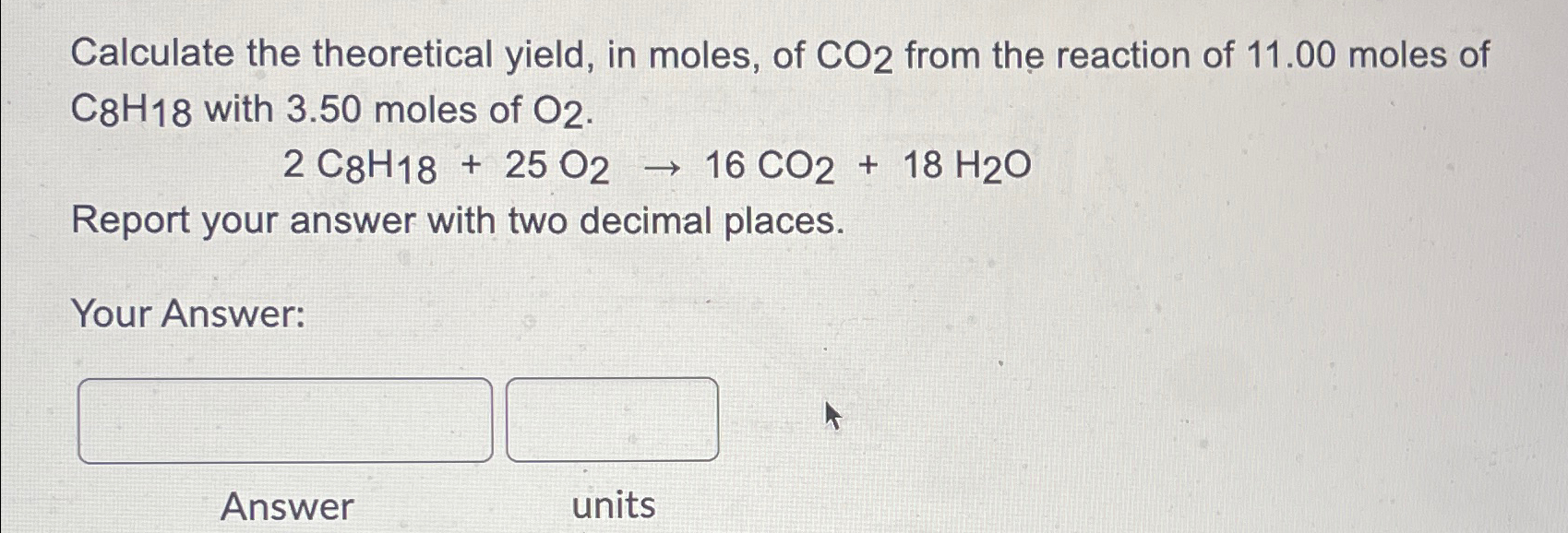 Solved Calculate the theoretical yield, in moles, of CO2 | Chegg.com