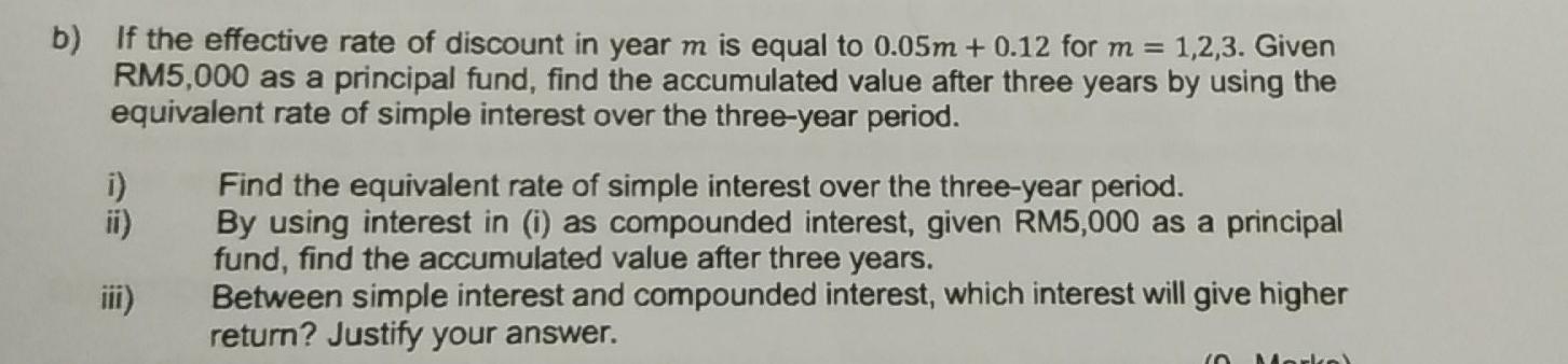 Solved b) If the effective rate of discount in year m is | Chegg.com