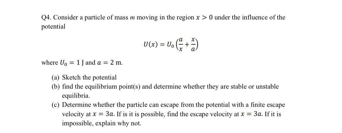 Solved Q4. ﻿Consider a particle of mass m ﻿moving in the | Chegg.com