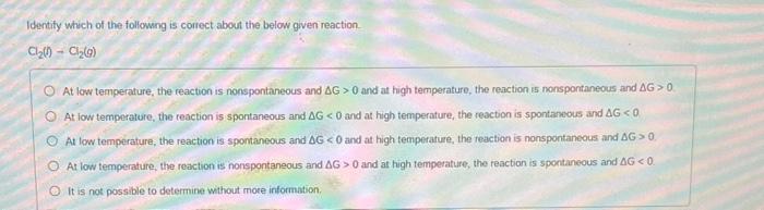 Solved Identify which of the following is correct about the | Chegg.com
