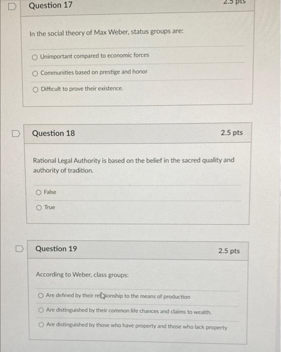 Solved 2.3 pts Question 17 In the social theory of Max | Chegg.com