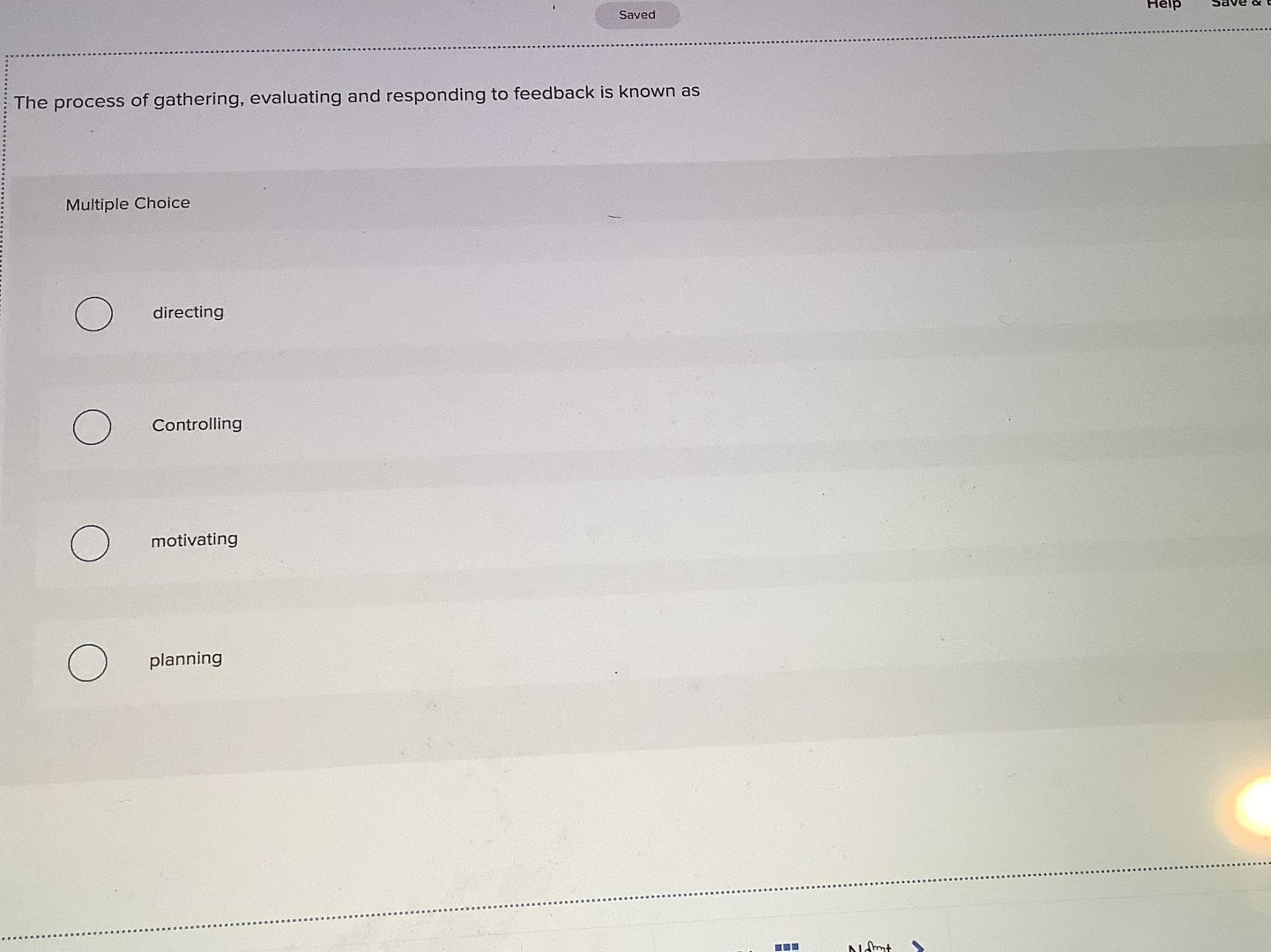Solved The process of gathering, evaluating and responding | Chegg.com
