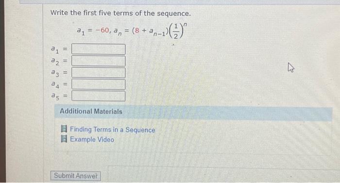 Solved Write the first five terms of the sequence. | Chegg.com