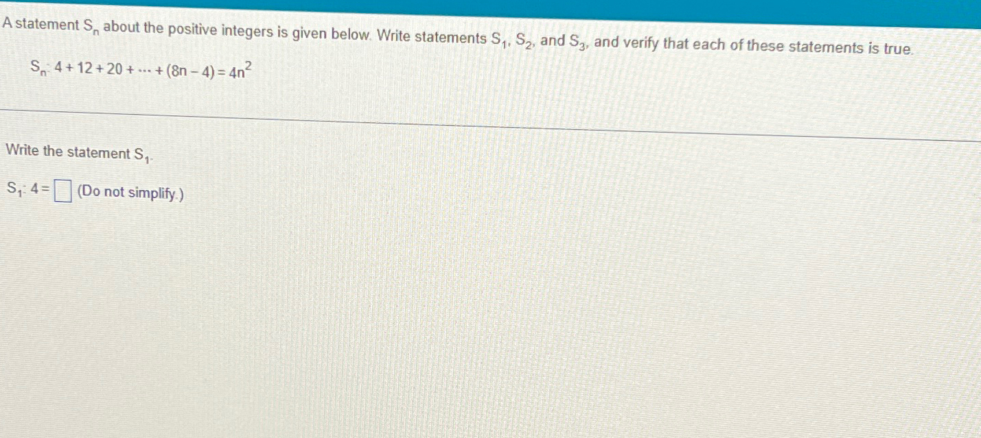 Solved A statement Sn ﻿about the positive integers is given | Chegg.com