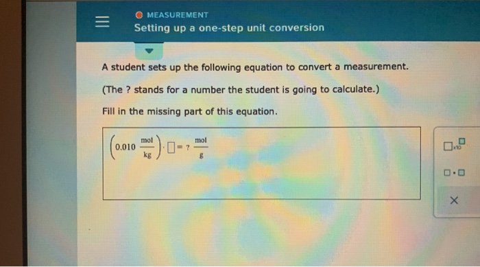 Solved O MEASUREMENT Setting up a one-step unit conversion A | Chegg.com