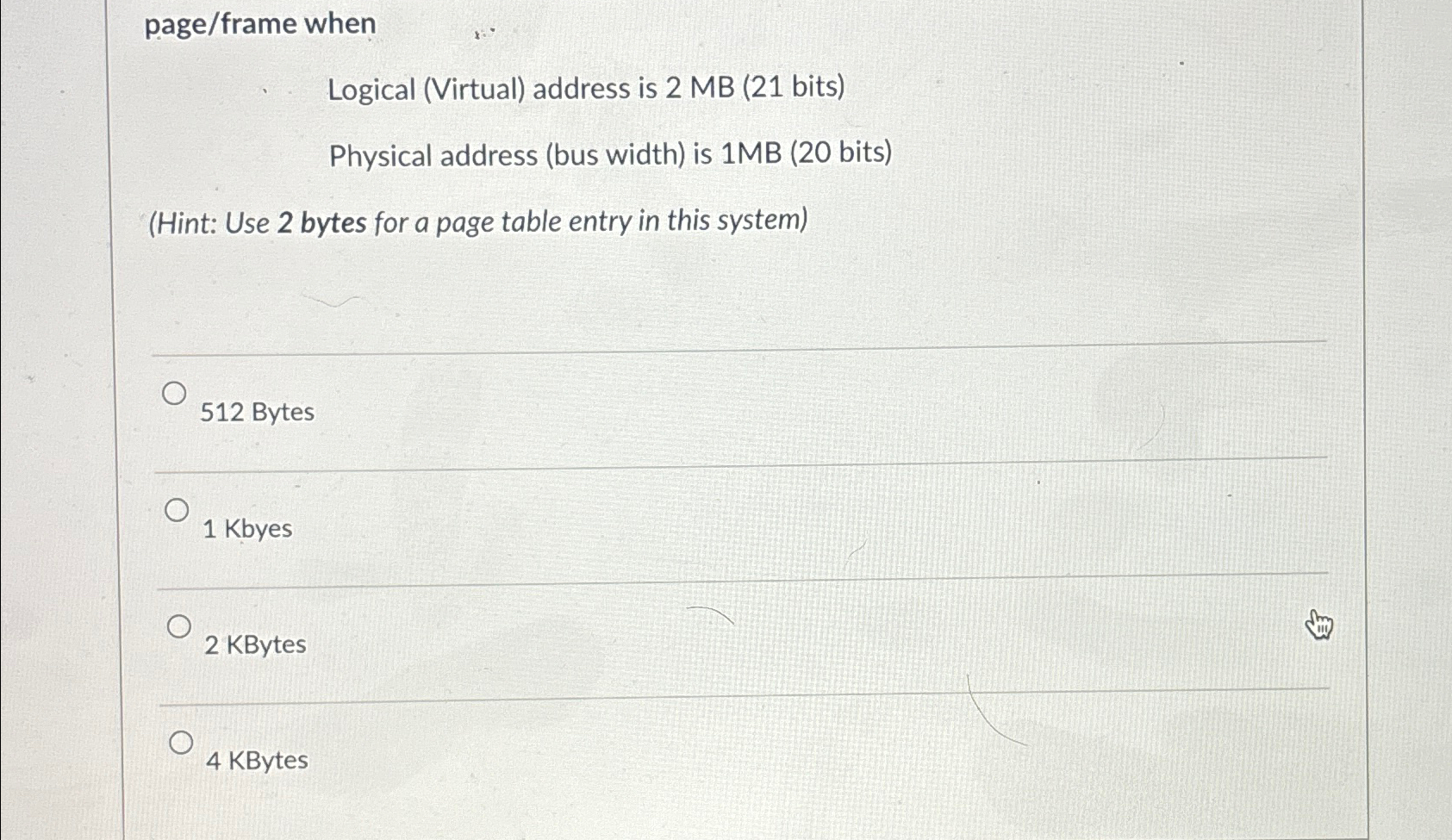 Solved page/frame whenLogical (Virtual) ﻿address is 2 ﻿MB | Chegg.com