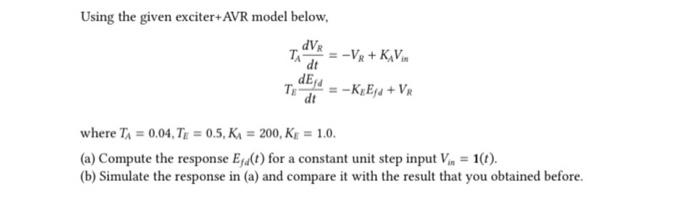 Solved Using the given exciter+AVR model below, | Chegg.com