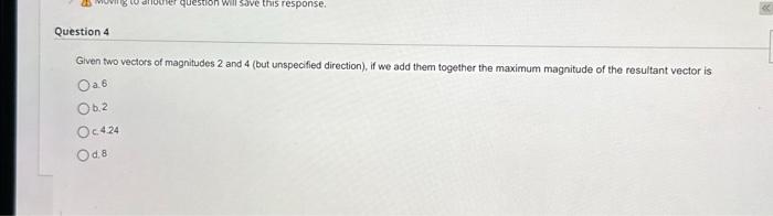 Solved Given two vectors of magnitudes 2 and 4 (but | Chegg.com