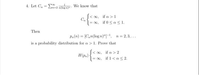 Let Cα=∑n=2∞n(logn)α1. We know that Cα{ 1 | Chegg.com
