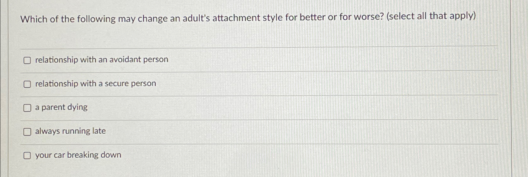 Solved Which of the following may change an adult's | Chegg.com