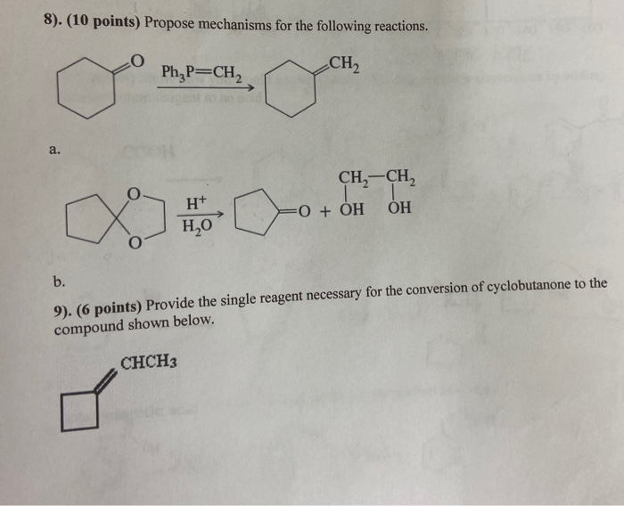 Solved 8). (10 points) Propose mechanisms for the following | Chegg.com Solved 8). (10 points) Propose mechanisms for the following | Chegg.com